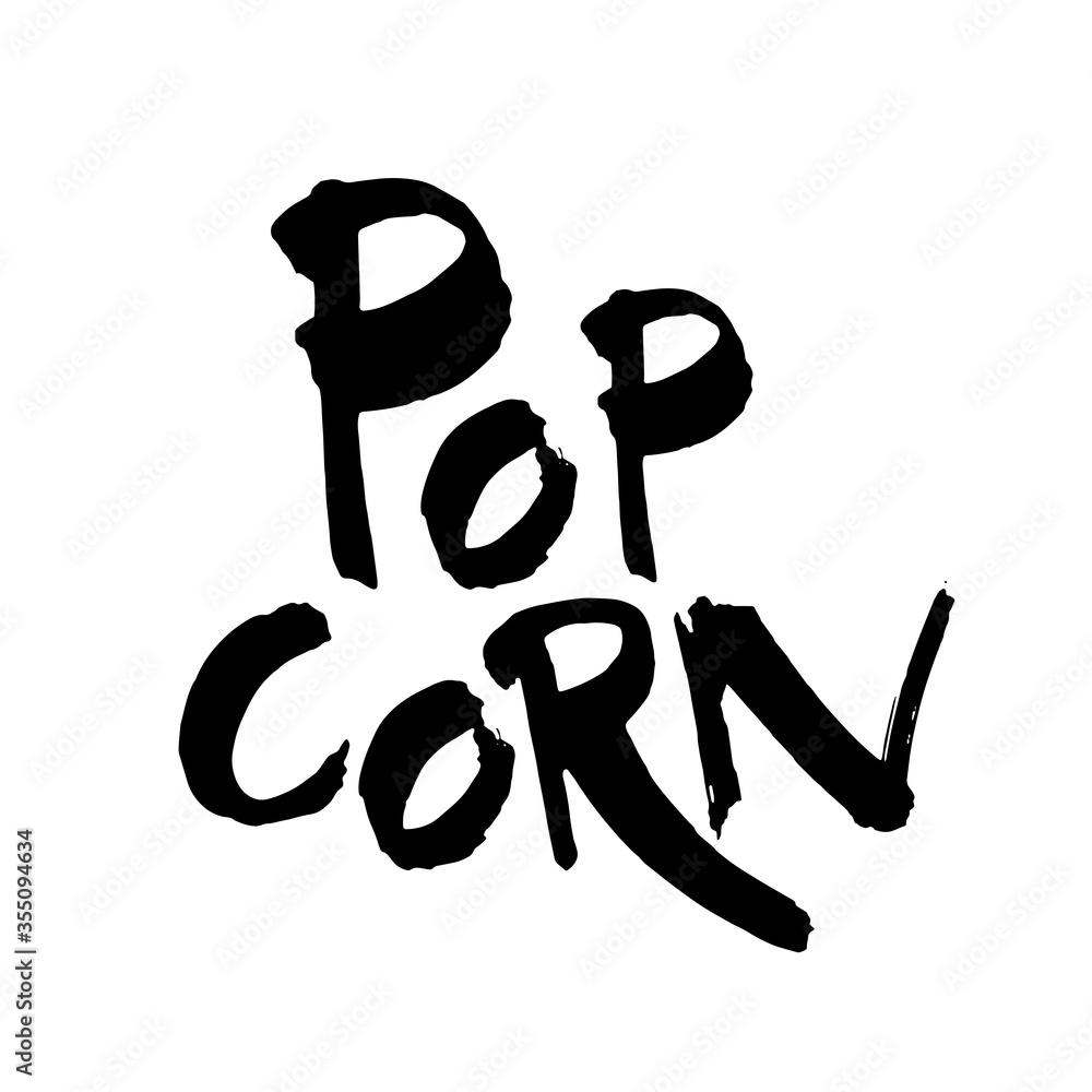 Popcorn text word Hand drawn Lettering card. Modern brush calligraphy ...
