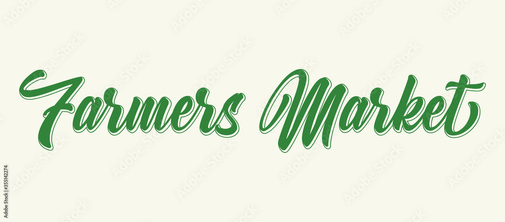 Hand sketched Farmers Market quote. Lettering for poster, flyer, header ...