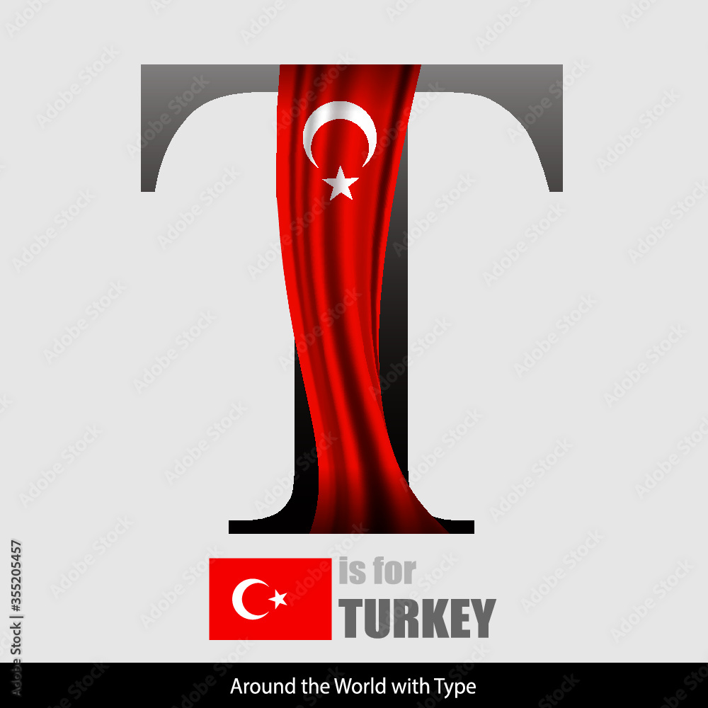 Vector Letter T is for Turkey flag. Design Matches Letters Of The ...