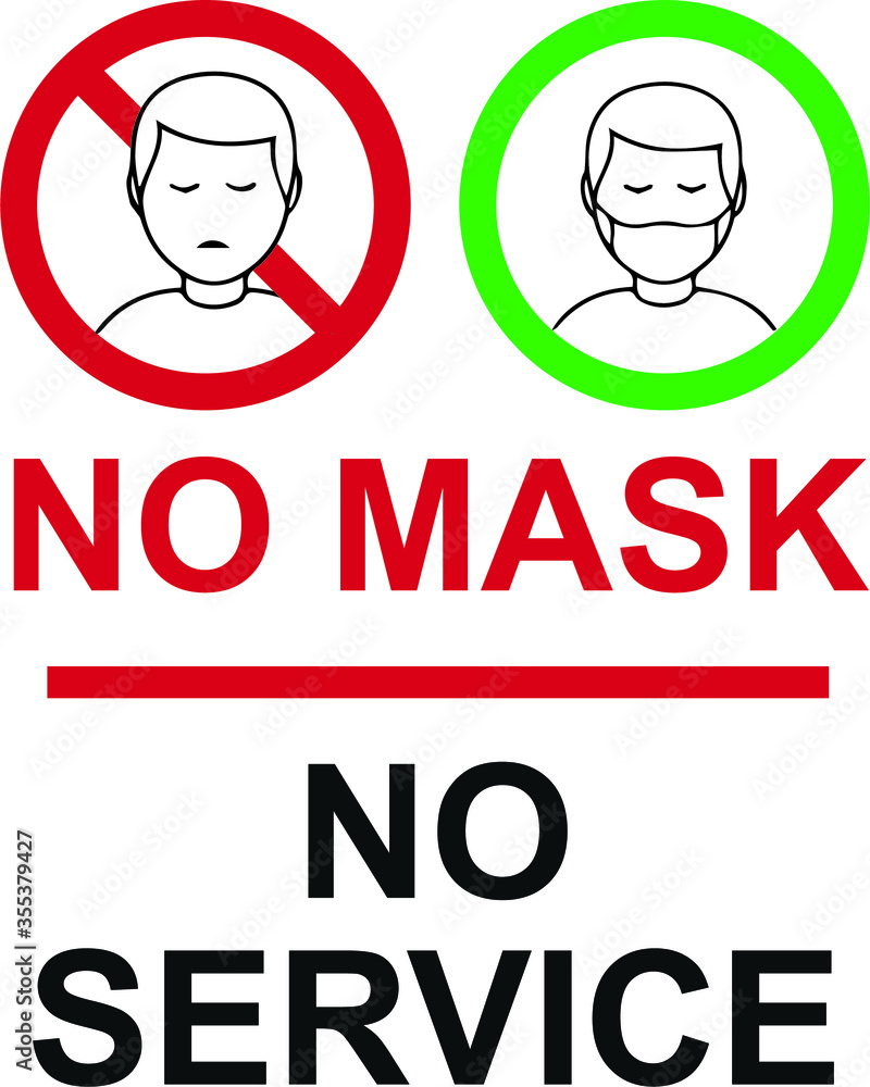 be advice no mask no service no enter without mask caution sign warning ...