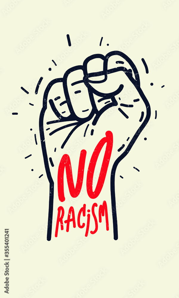 No racism. Vintage hand silhouette poster with the phrase No racism ...