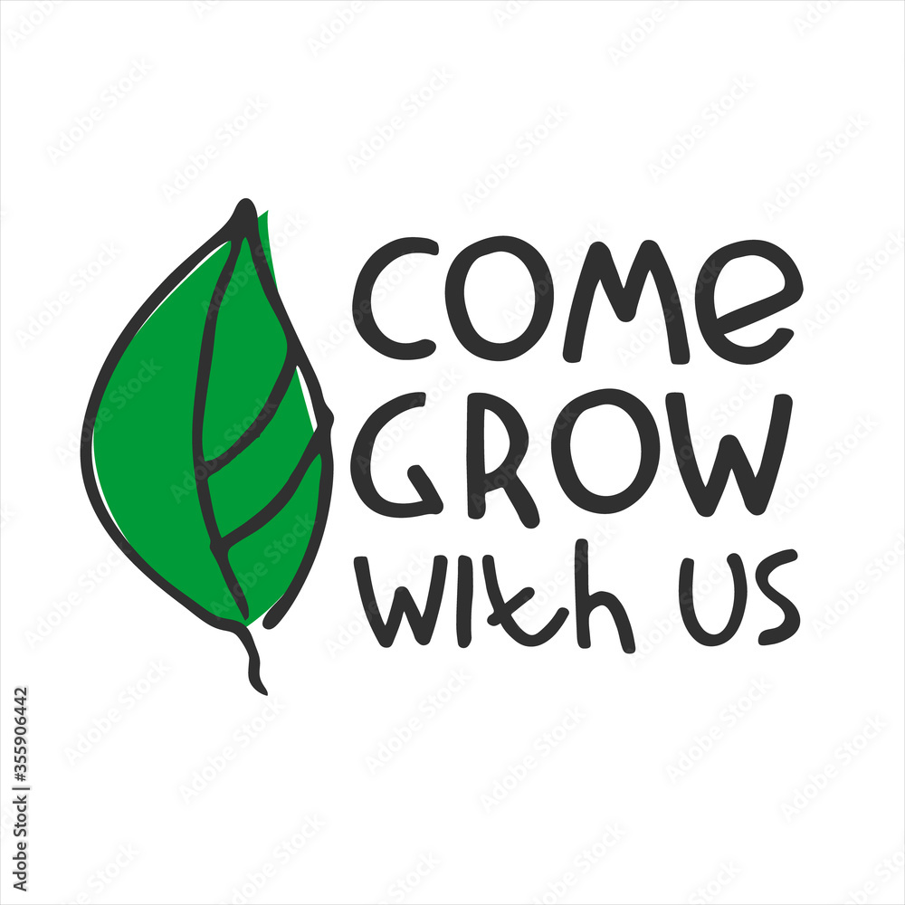 Come grow with us. Banner for a recruitment ad. Heading for human ...