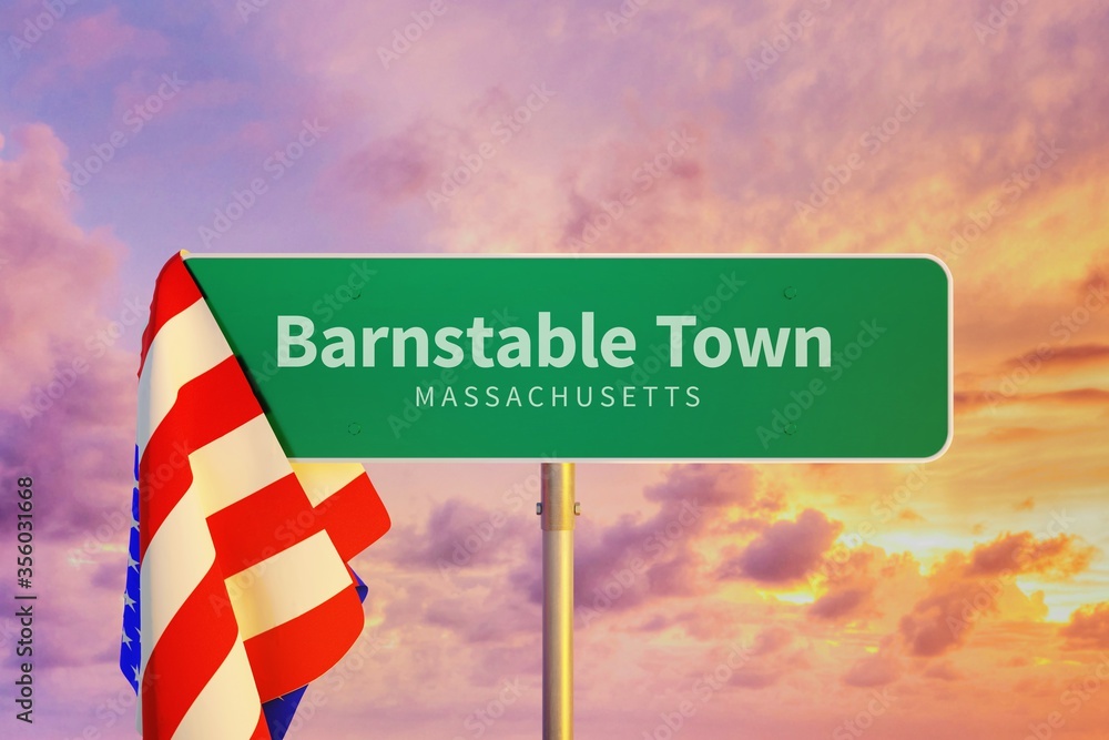 Barnstable Town – Massachusetts. Road or Town Sign. Flag of the united ...