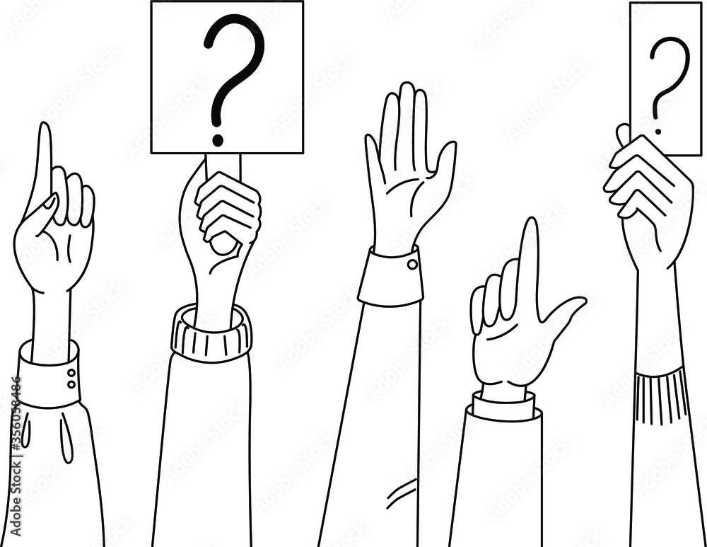 Vector hands are raised up. Concept: ask questions, ask, be interested ...
