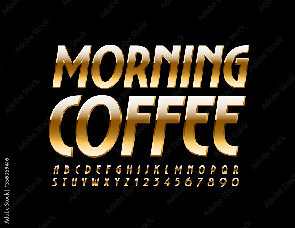 Vector elegant logo Morning Coffee with Luxury Font. Golden Alphabet ...