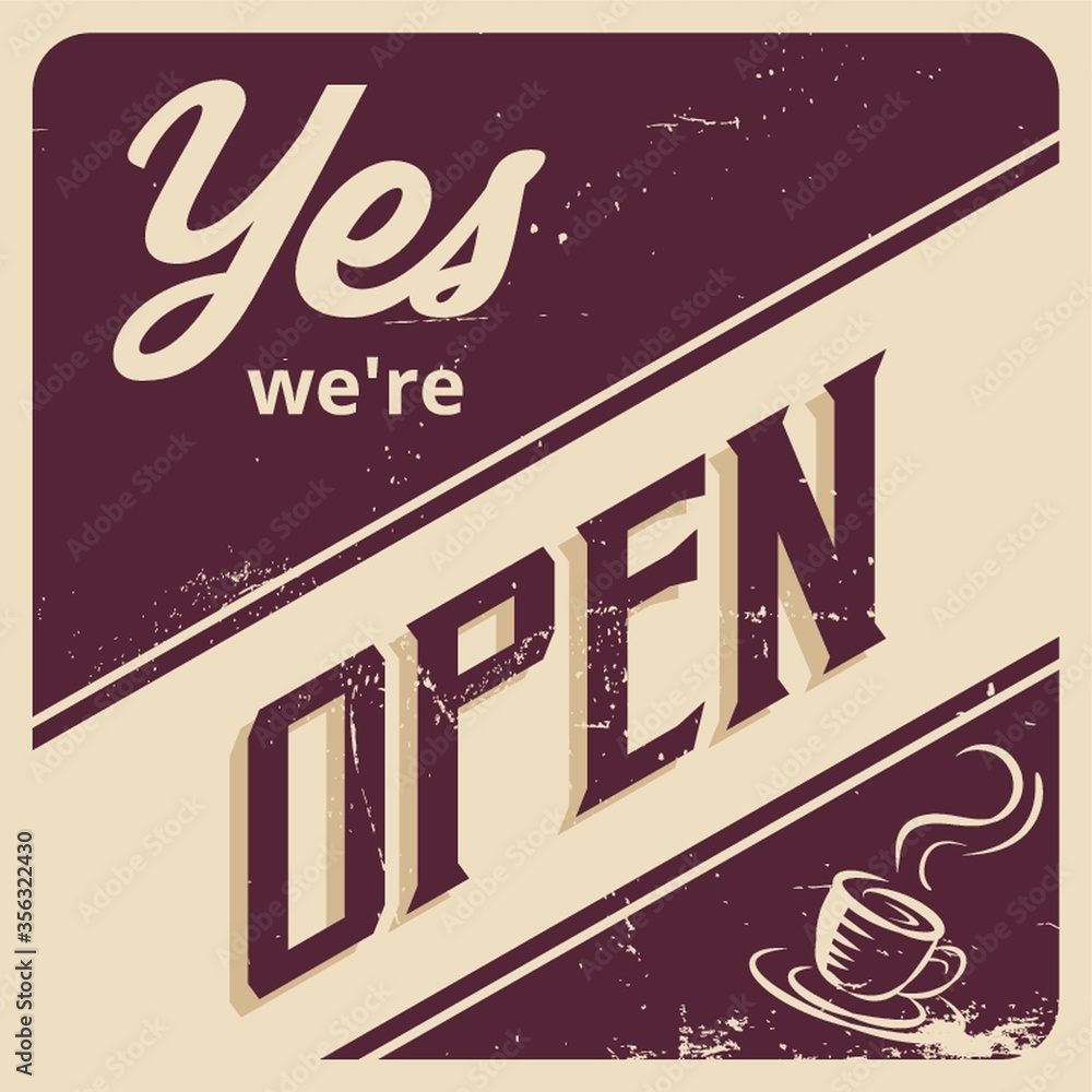 yes we're open wallpaper Stock Vector | Adobe Stock