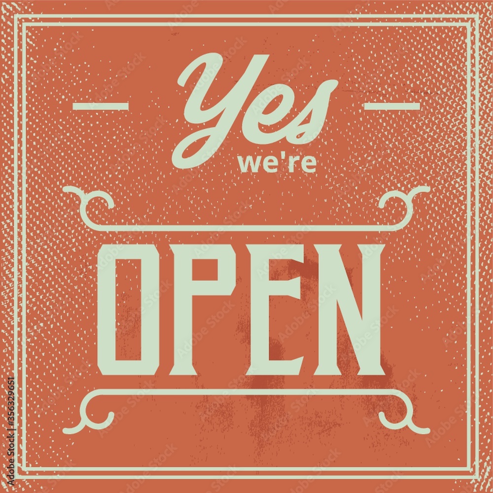 yes we're open wallpaper Stock Vector | Adobe Stock