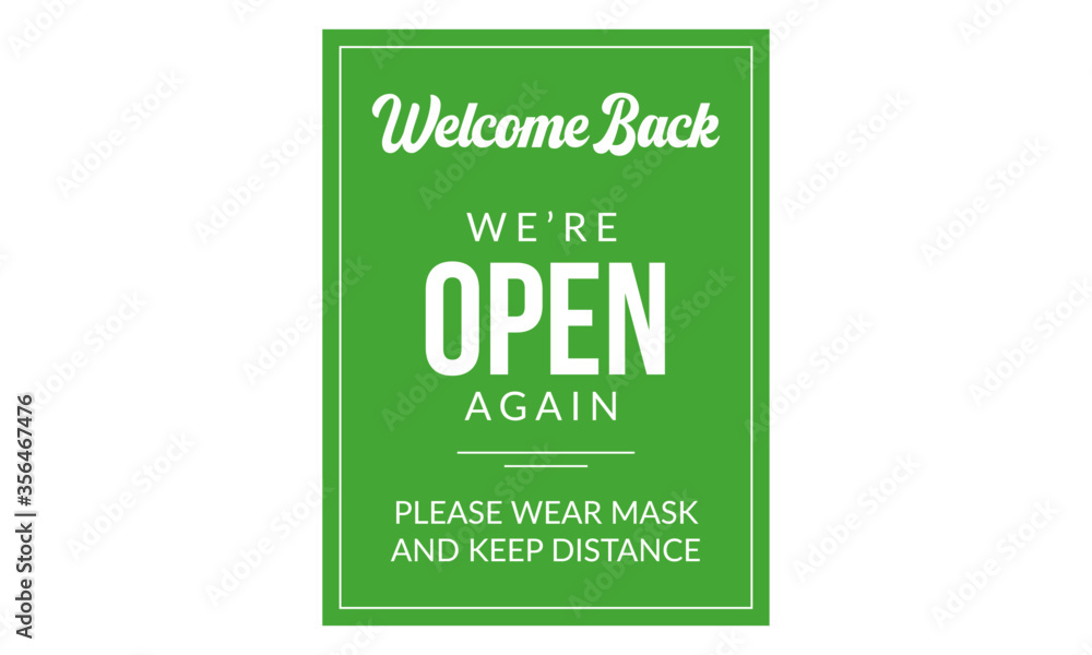 Welcome back! We are open again. Keep social distance and use a face ...