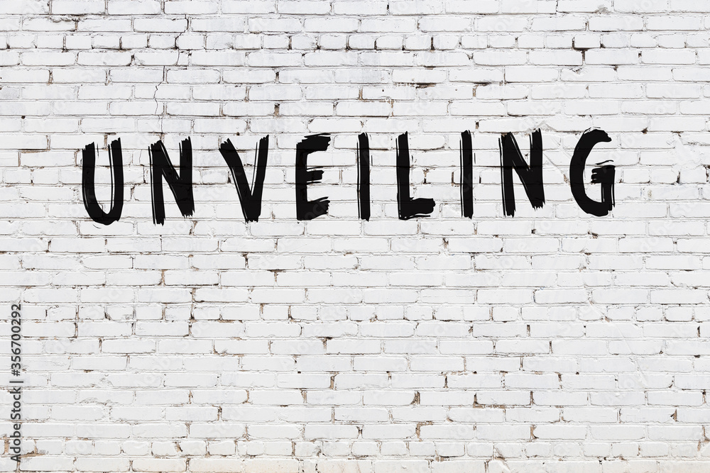 Word unveiling painted on white brick wall Stock Illustration | Adobe Stock