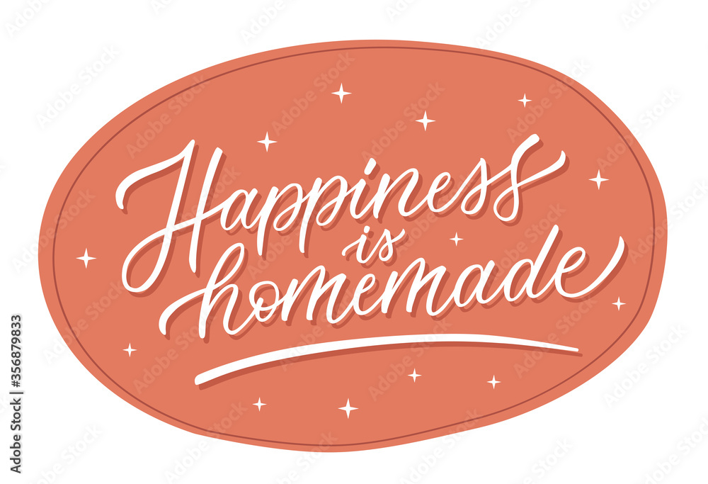Vector illustration with happiness is homemade text. Hand lettering ...