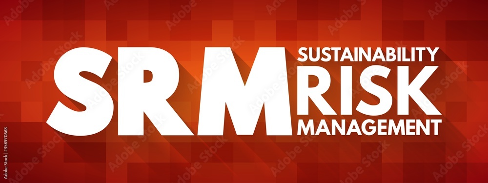 SRM - Sustainability Risk Management acronym, business concept ...
