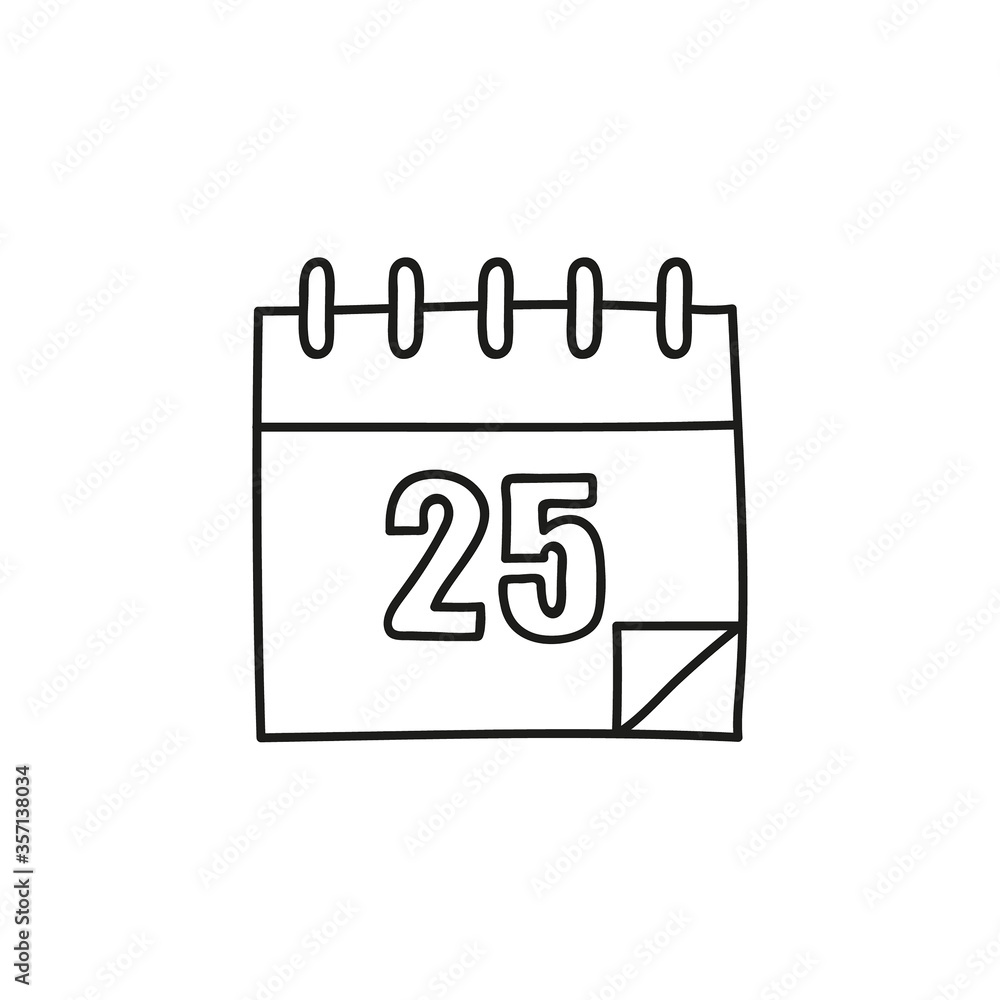 Vector calendar icon in doodle sketch style with the date 25. Stock ...