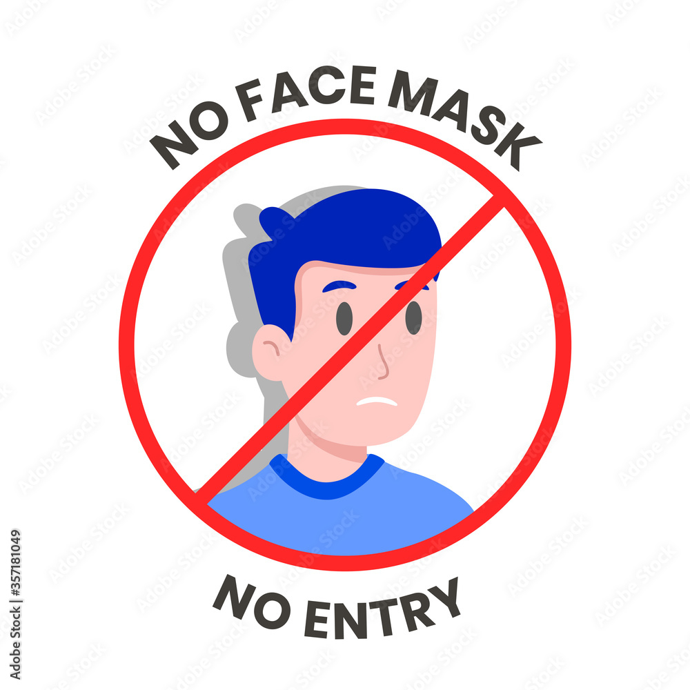 No face mask no entry sign. Vector illustration for virus prevention ...
