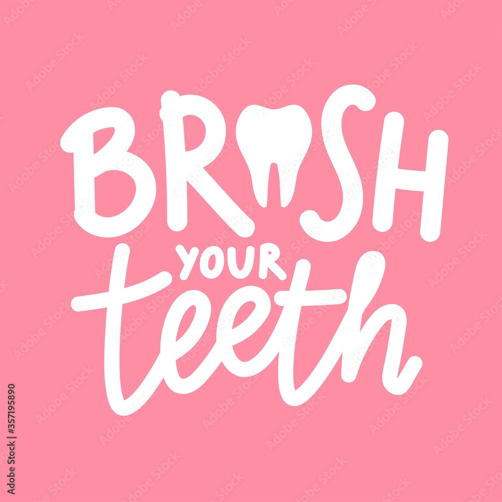 Vector illustration with healthy white tooth and lettering phrase Brush ...