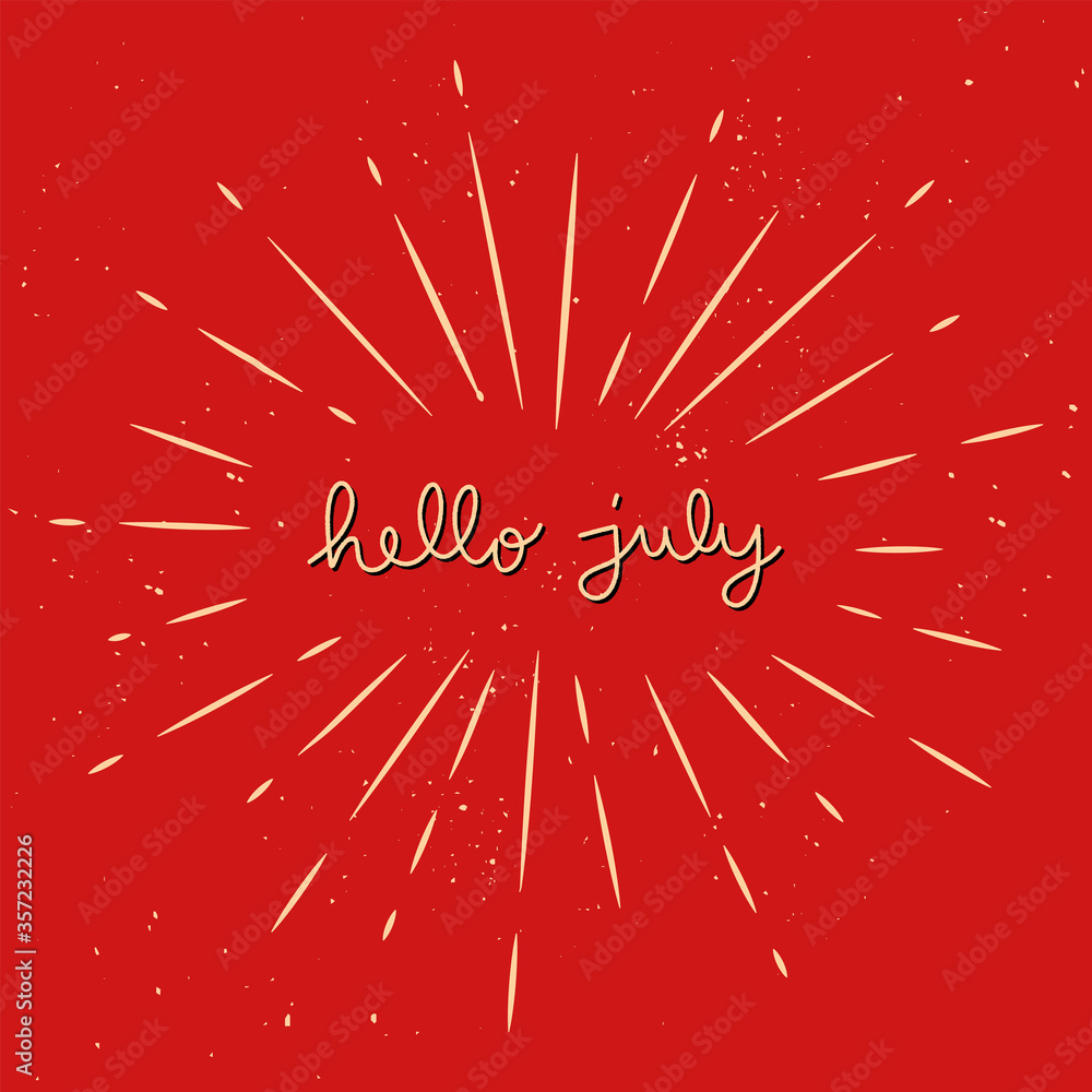 Hello July hand lettering with orange sunburst lines Stock Vector ...