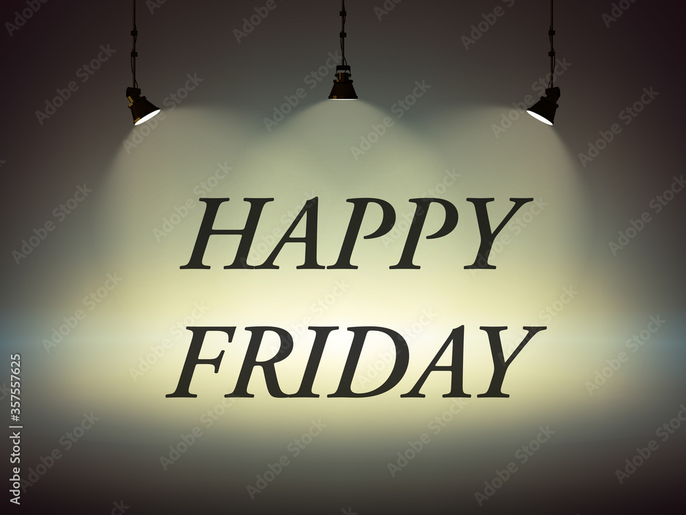 Happy Friday in black background view Stock Photo | Adobe Stock