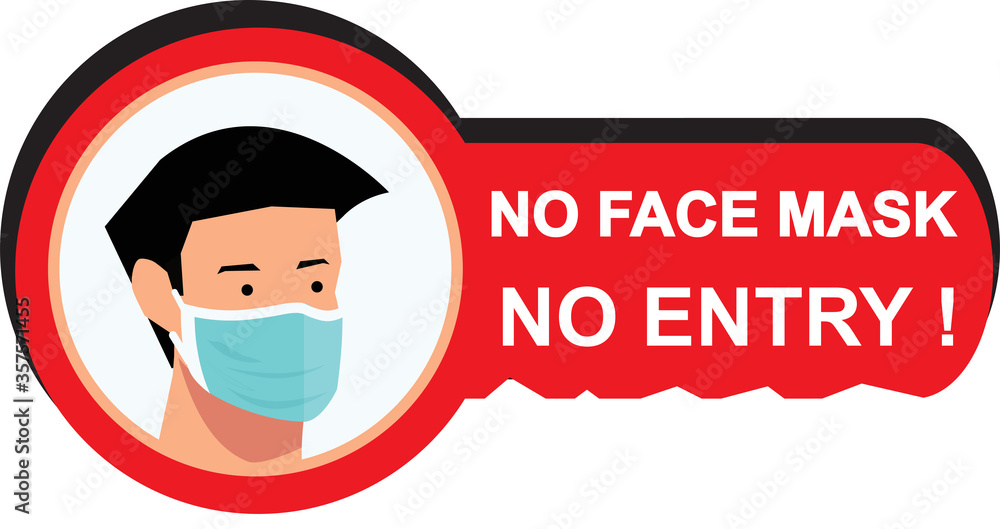 No face mask, no entry to protect and prevent from Coronavirus or Covid ...
