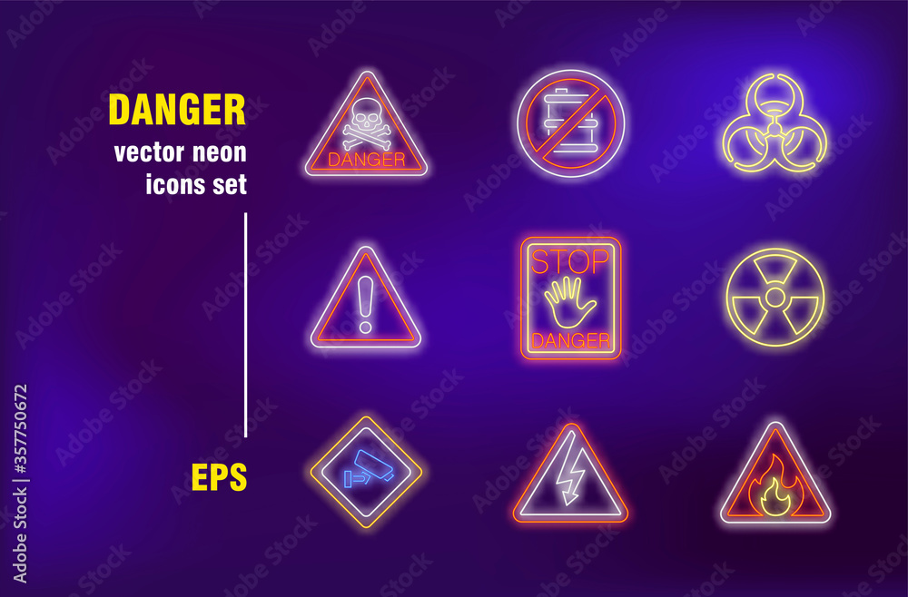 Danger neon signs set. Stop or no symbols, prohibition, restriction ...