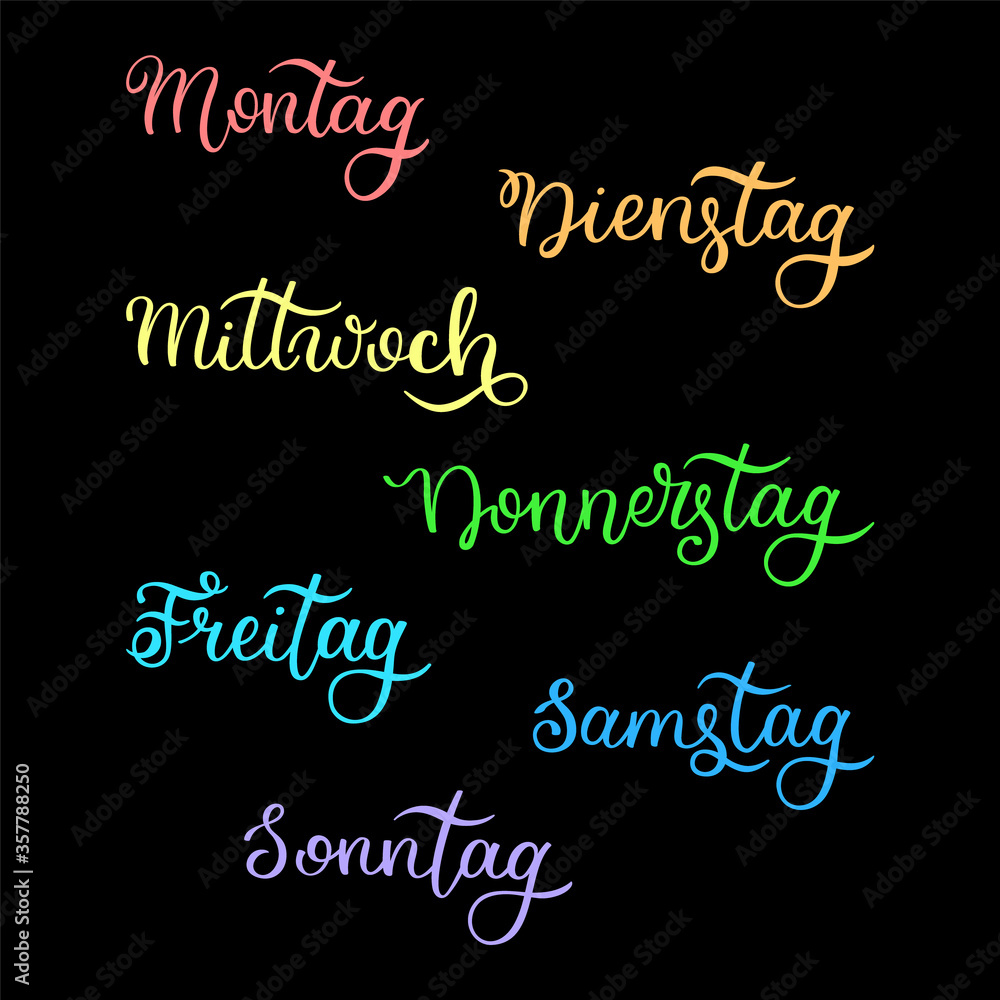 Lettering in German, days of the week - Monday, Tuesday, Wednesday ...