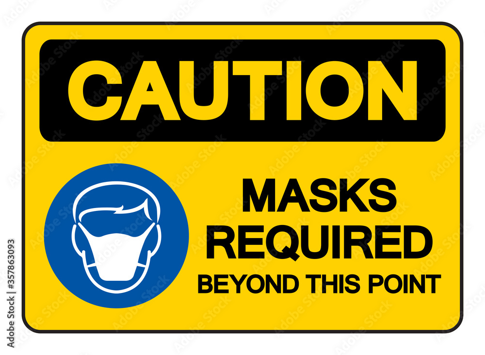 Caution Mask Required Beyond This Point Symbol Sign,Vector Illustration ...