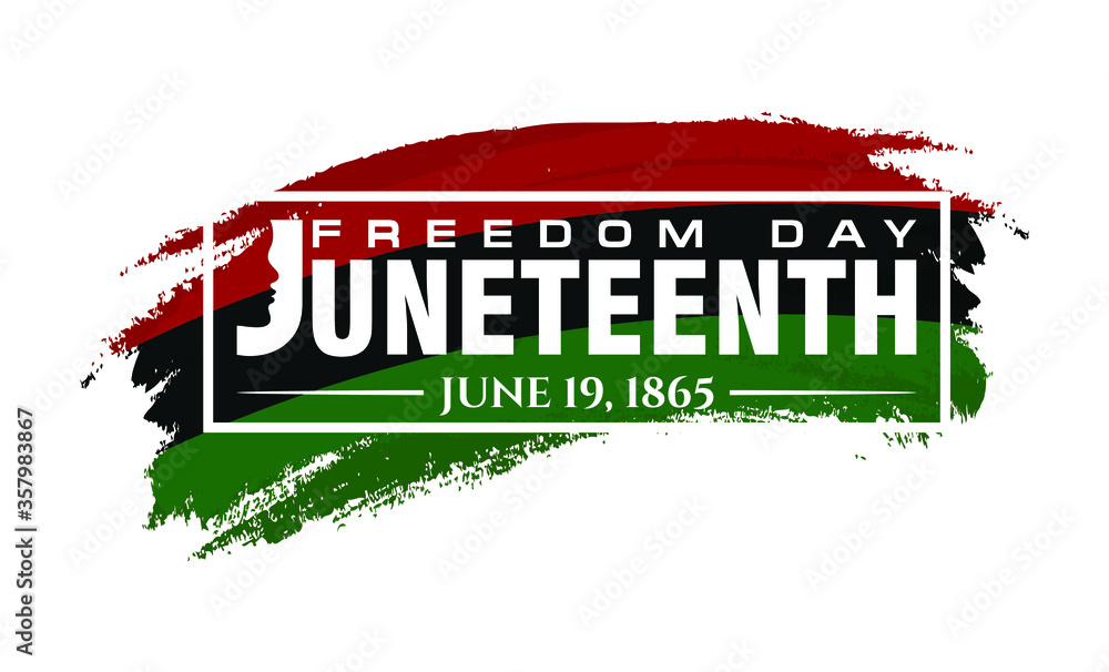 Juneteenth. June 19, 1865. Freedom, Emancipation, and Independence Day ...