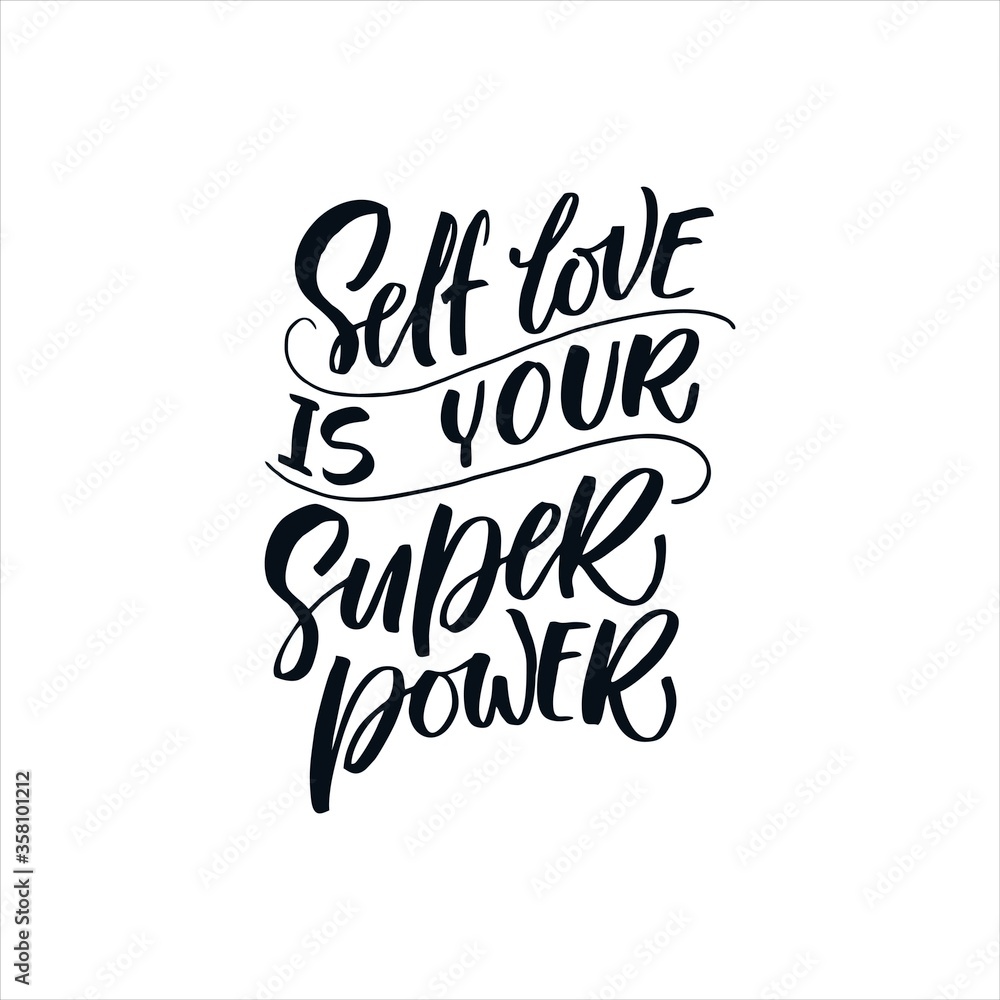 Self love is your super power quote hand drawn vector lettering. Doodle ...