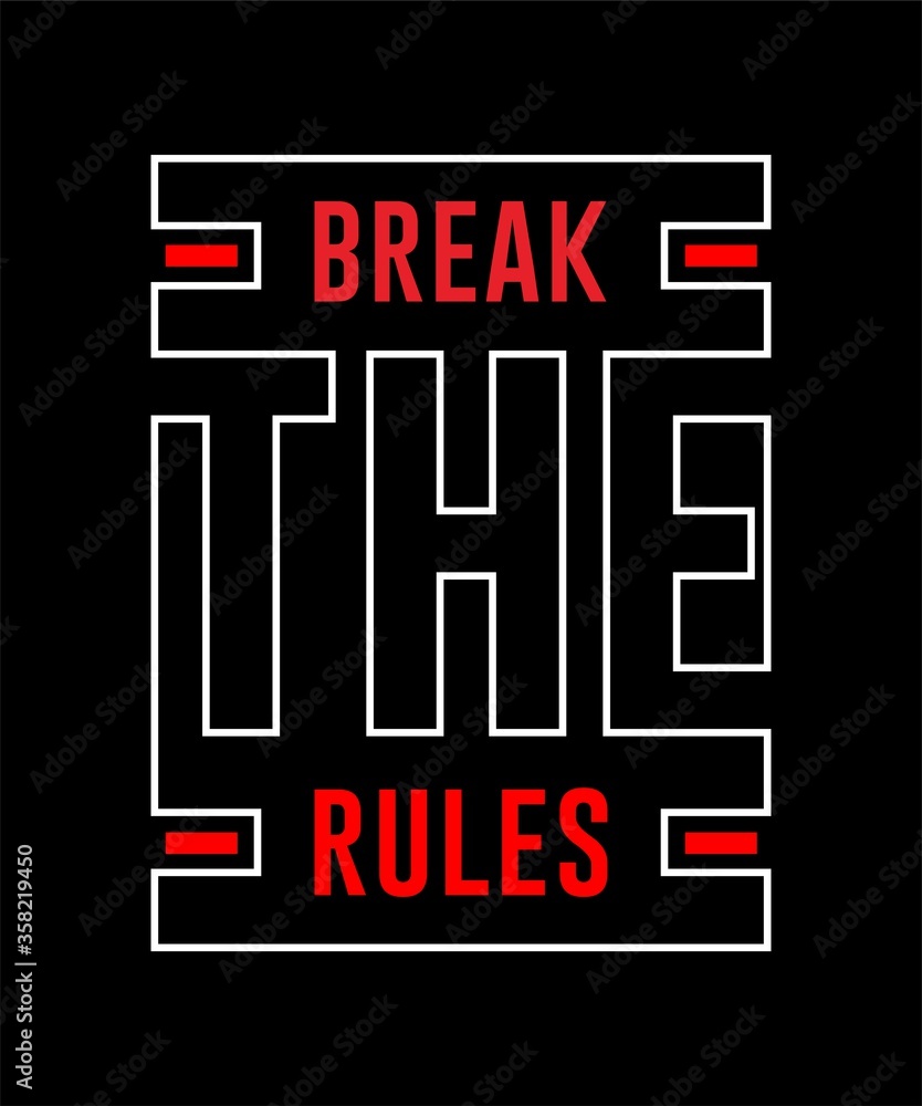 Breaking The Rules Quotes