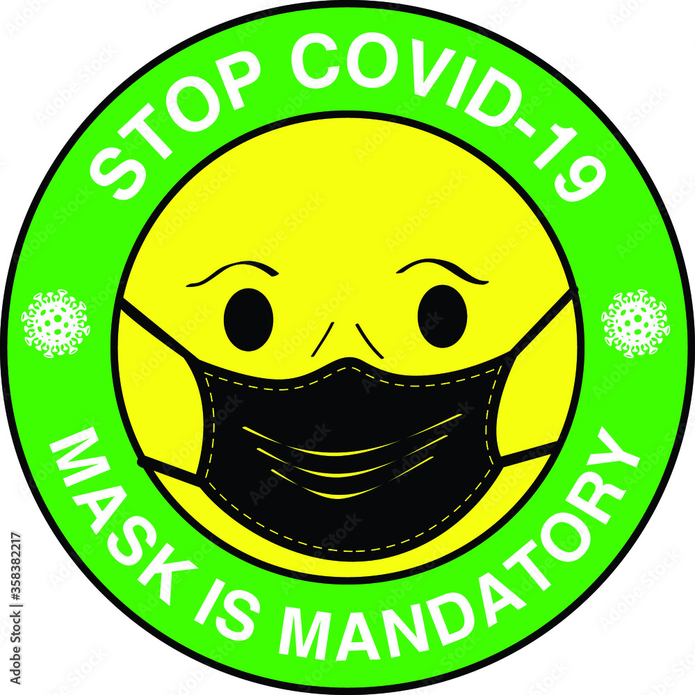 Wear face mask sign vector illustration, content - Mask is mandatory ...