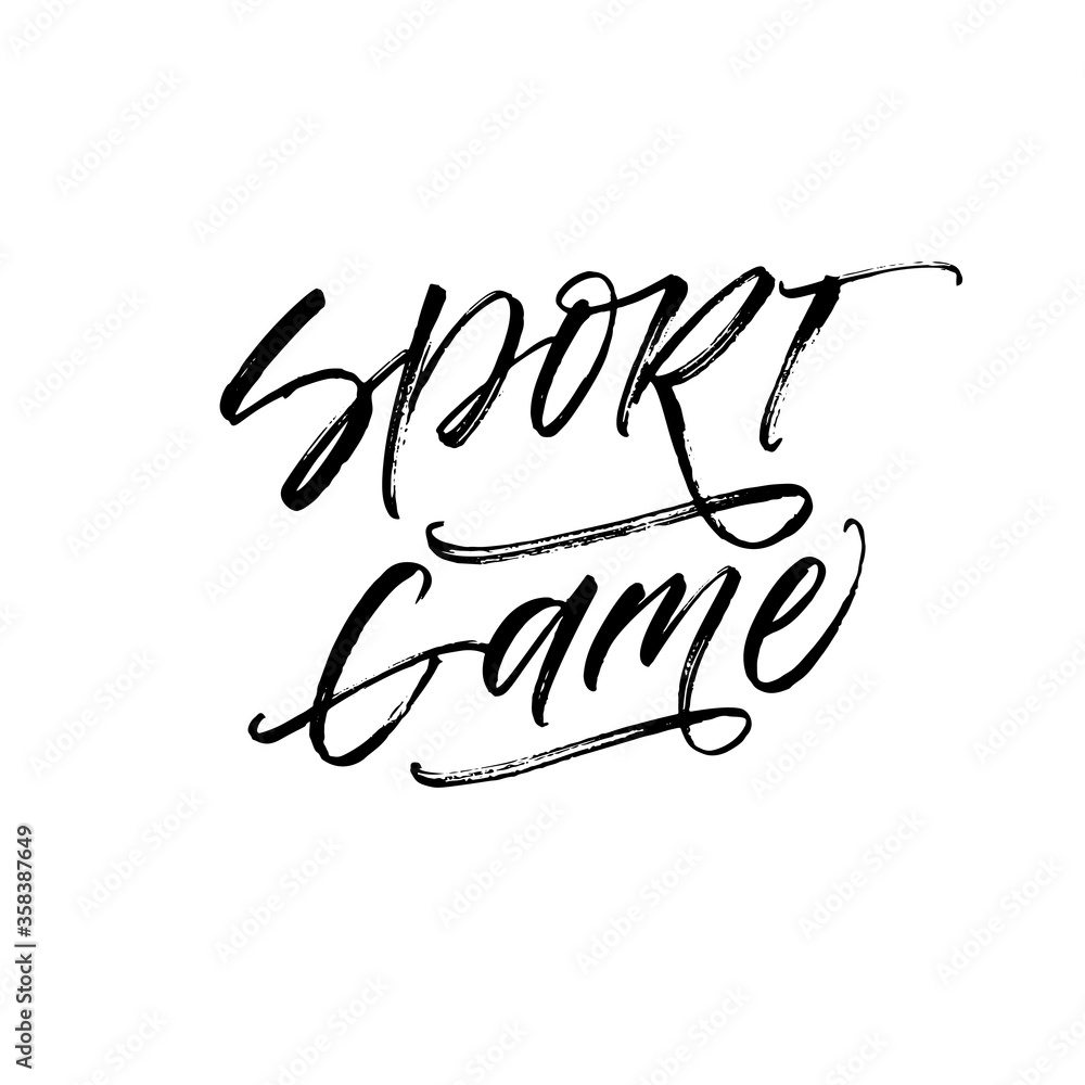 Sport game phrase. Hand drawn brush style modern calligraphy. Vector ...