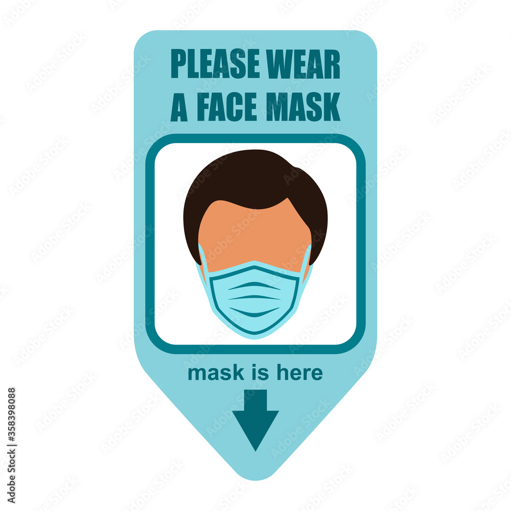 Healthcare infographic elements. Sign PLEASE WEAR A FACE MASK. Vector ...