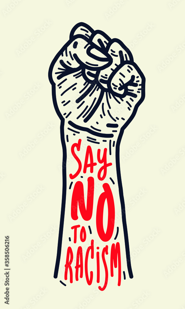 No racism. Vintage hand silhouette poster with the phrase No racism ...