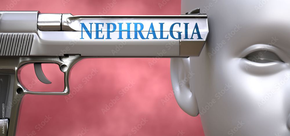 Nephralgia can be dangerous or deadly for people - pictured as word ...