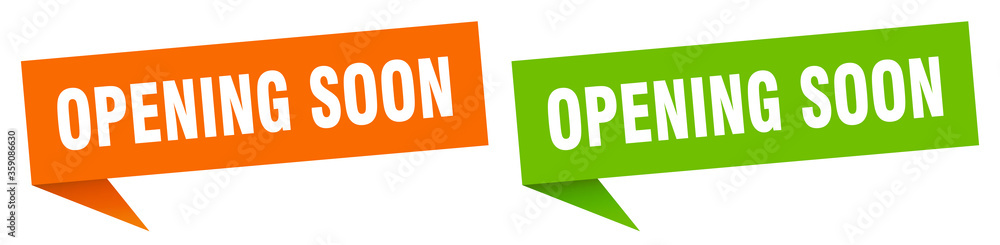 opening soon banner. opening soon speech bubble label set. opening soon ...