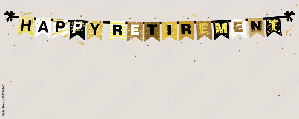 Vector illustration of Happy Retirement banner on a grey background ...