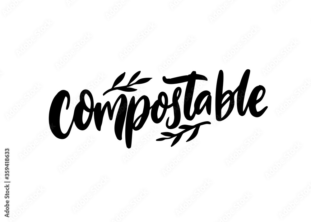 Compostable sign. Handwritten word for sustainable packaging, natural ...