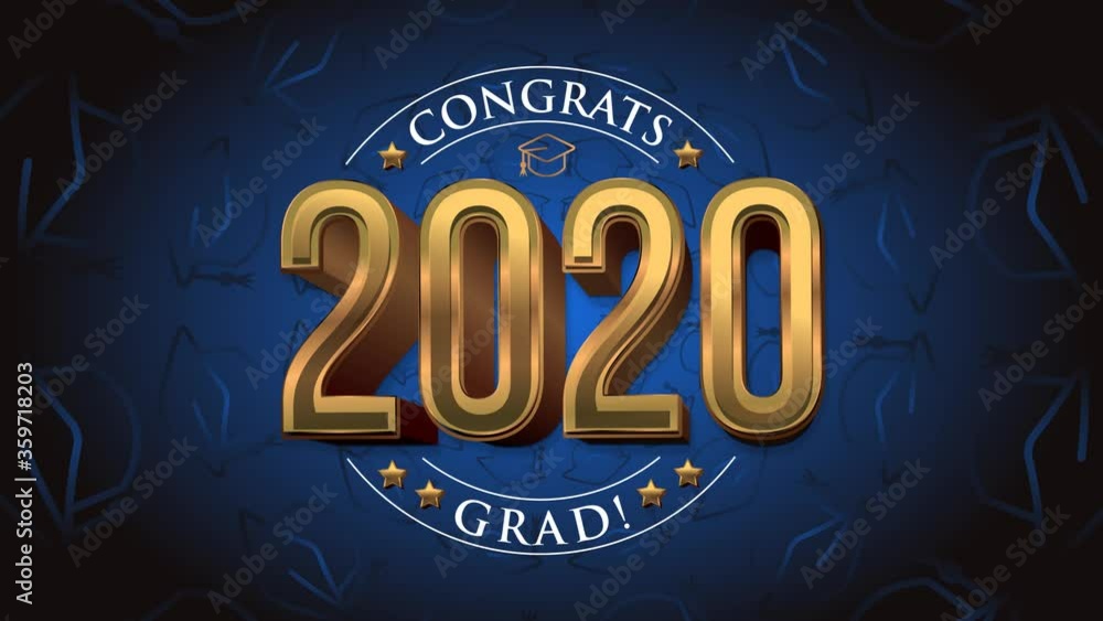 Class of 2020 congratulations. Moving animation background, 3d ...