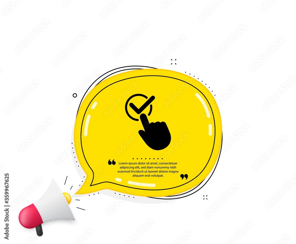 Checkbox icon. Quote speech bubble. Accepted or confirmed sign. Approve ...