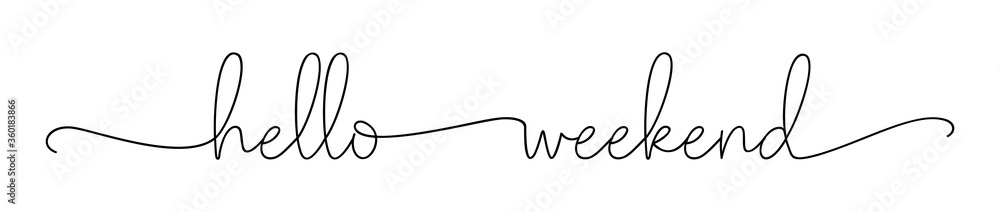 Hello weekend. Hand drawn script text. Modern calligraphy cursive word ...