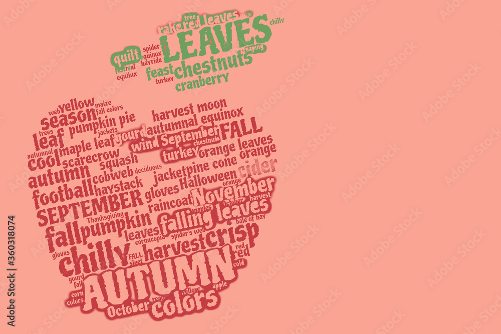 Word cloud typography referring to "Autumn" in the shape of an apple ...