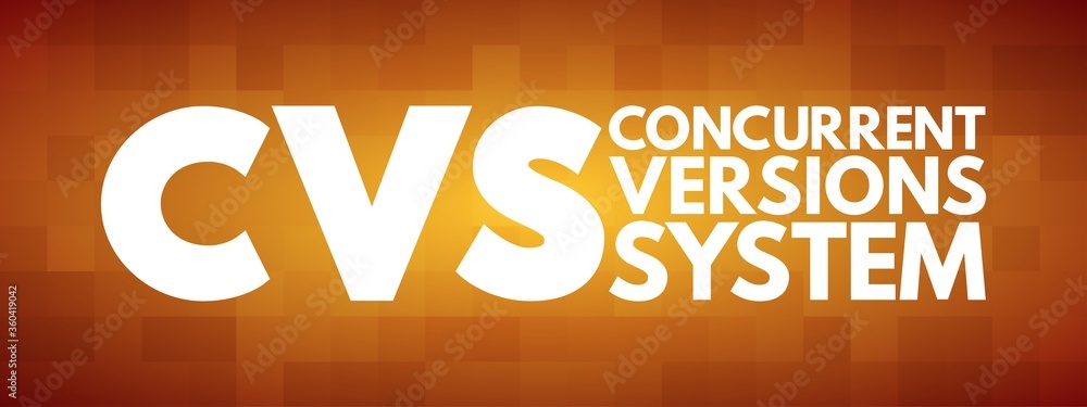 CVS - Concurrent Versions System acronym, technology concept background ...