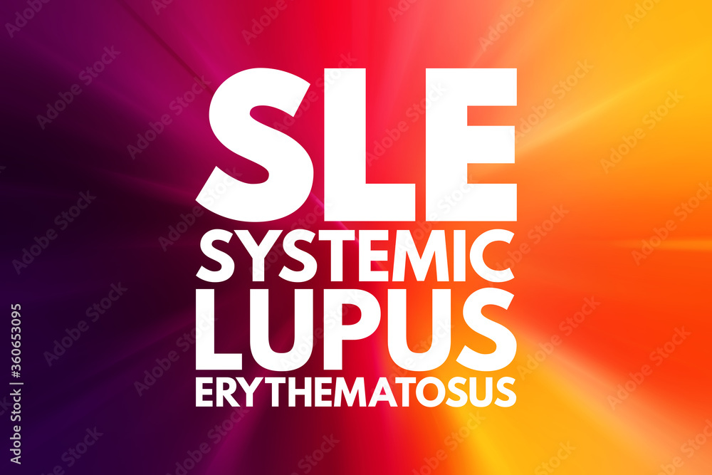 SLE - Systemic Lupus Erythematosus acronym, medical concept background ...