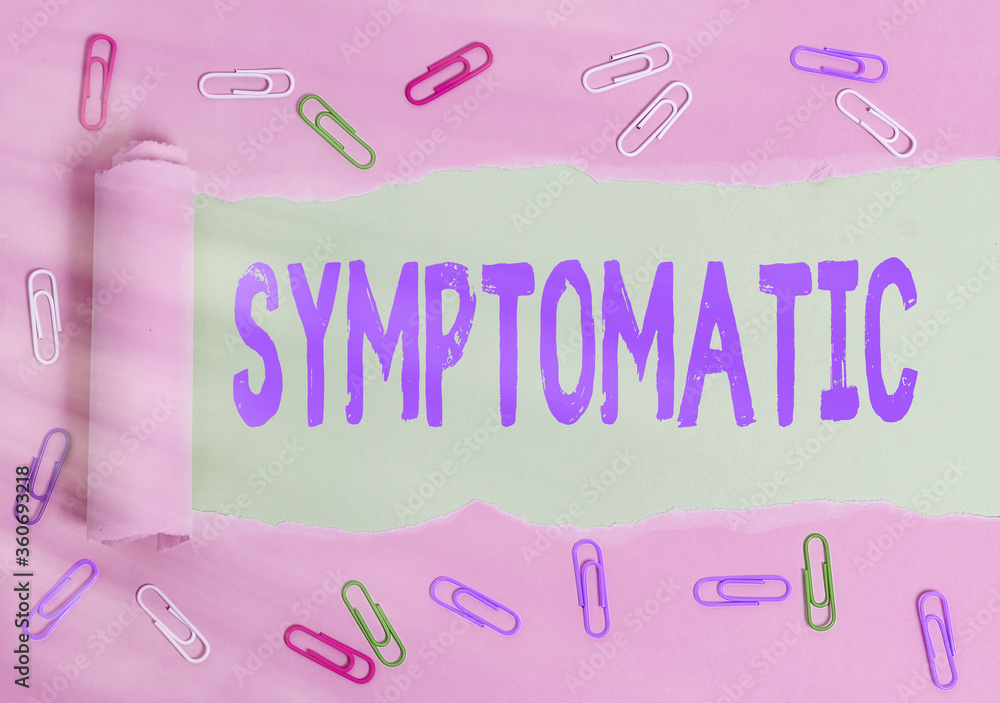 Word writing text Symptomatic. Business photo showcasing serving as ...