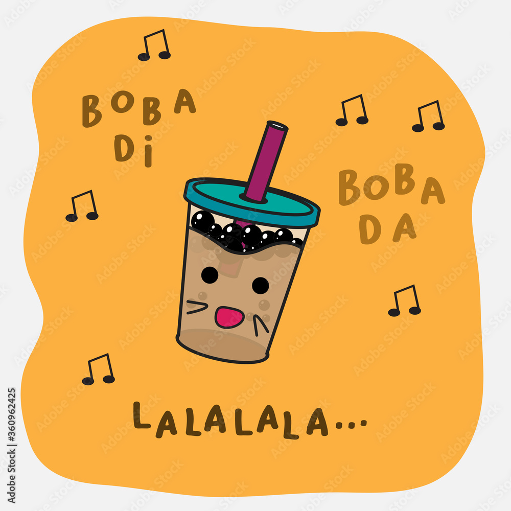 pun Boba illustration sing character and lettering text : bobadi bobada ...