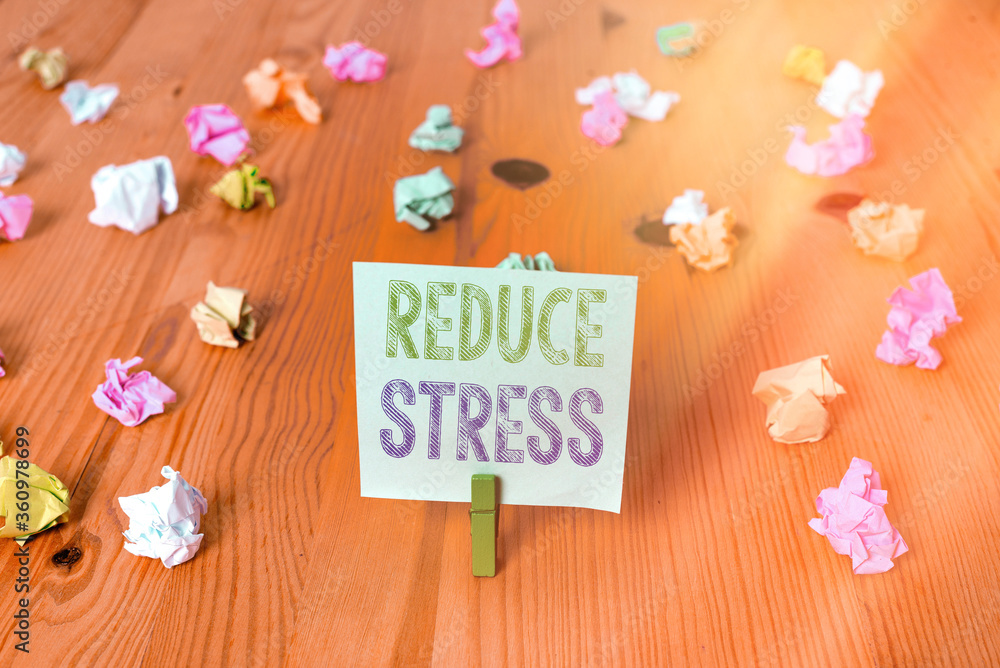 Handwriting text Reduce Stress. Conceptual photo to lessen the state of ...