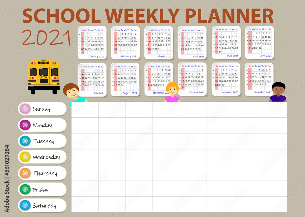 School calendar of 2021 year and blank weekly planner with school bus ...