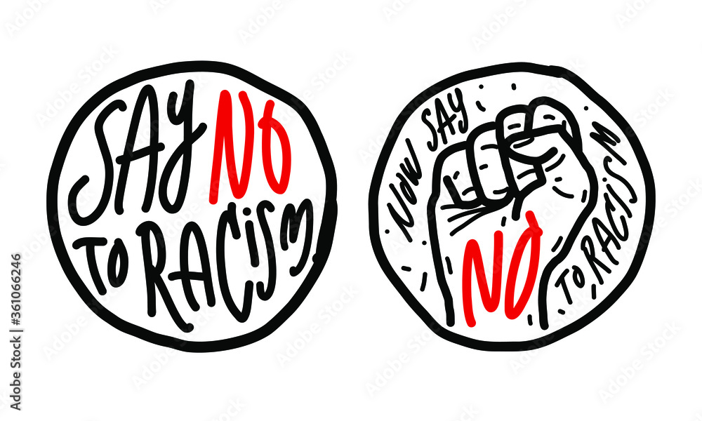 Say no to racism. Vintage hand silhouette labe. Typographic banner ...