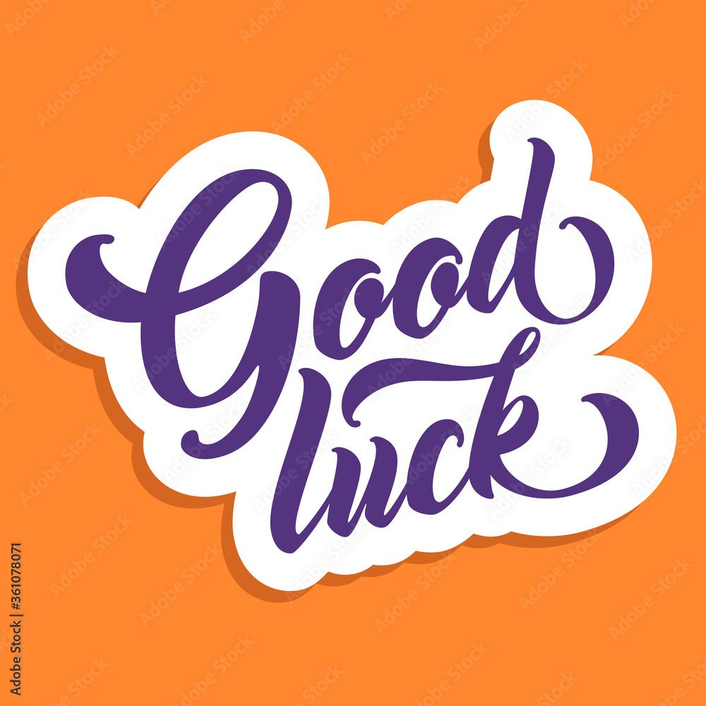 GOOD LUCK Hand lettering. Handmade vector calligraphy Stock Vector ...