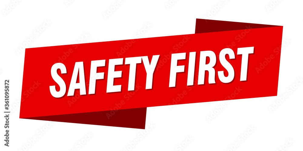 safety first banner template. safety first ribbon label sign Stock ...