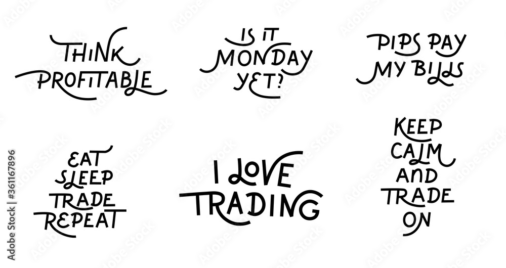 Trading exchange slogans handwritten monoline handwritten lettering ...