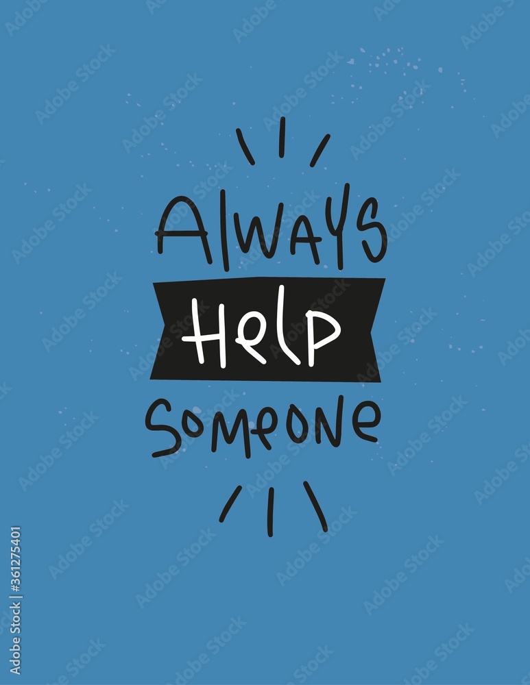 Always help someone social activity quote vector design. Volunteer ...